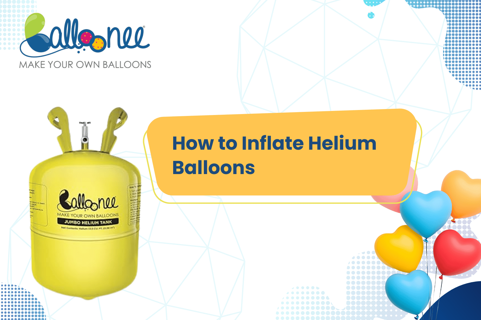 How to Inflate Helium Balloons Properly | Balloonee USA Guide ...